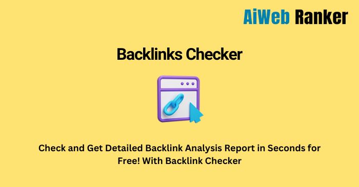 Free Backlinks Checker - aiwebranker.com
