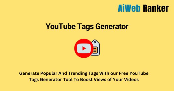 YouTube Tags Generator - Find Top and Trending Tags